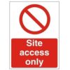 Site Access Only - Health and Safety Sign (PRC.14) | Safety Services Direct